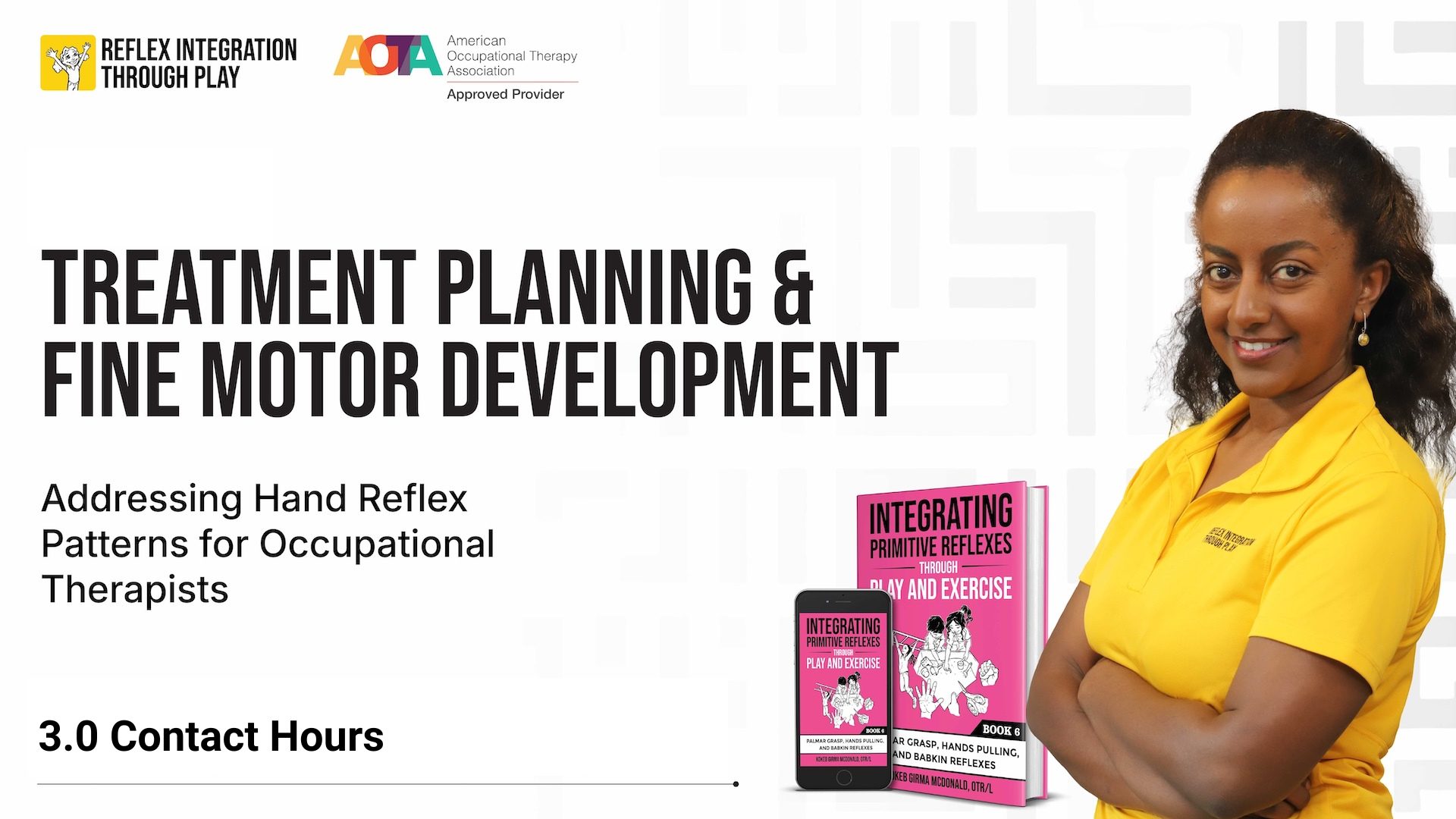 Treatment Planning and Fine Motor Development: Addressing Hand Reflex ...